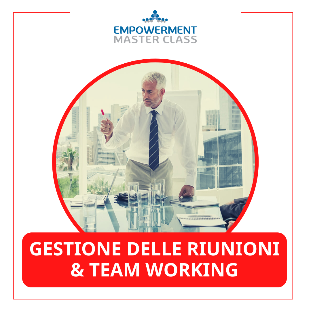 GESTIONE DELLE RIUNIONI & TEAM WORKING
